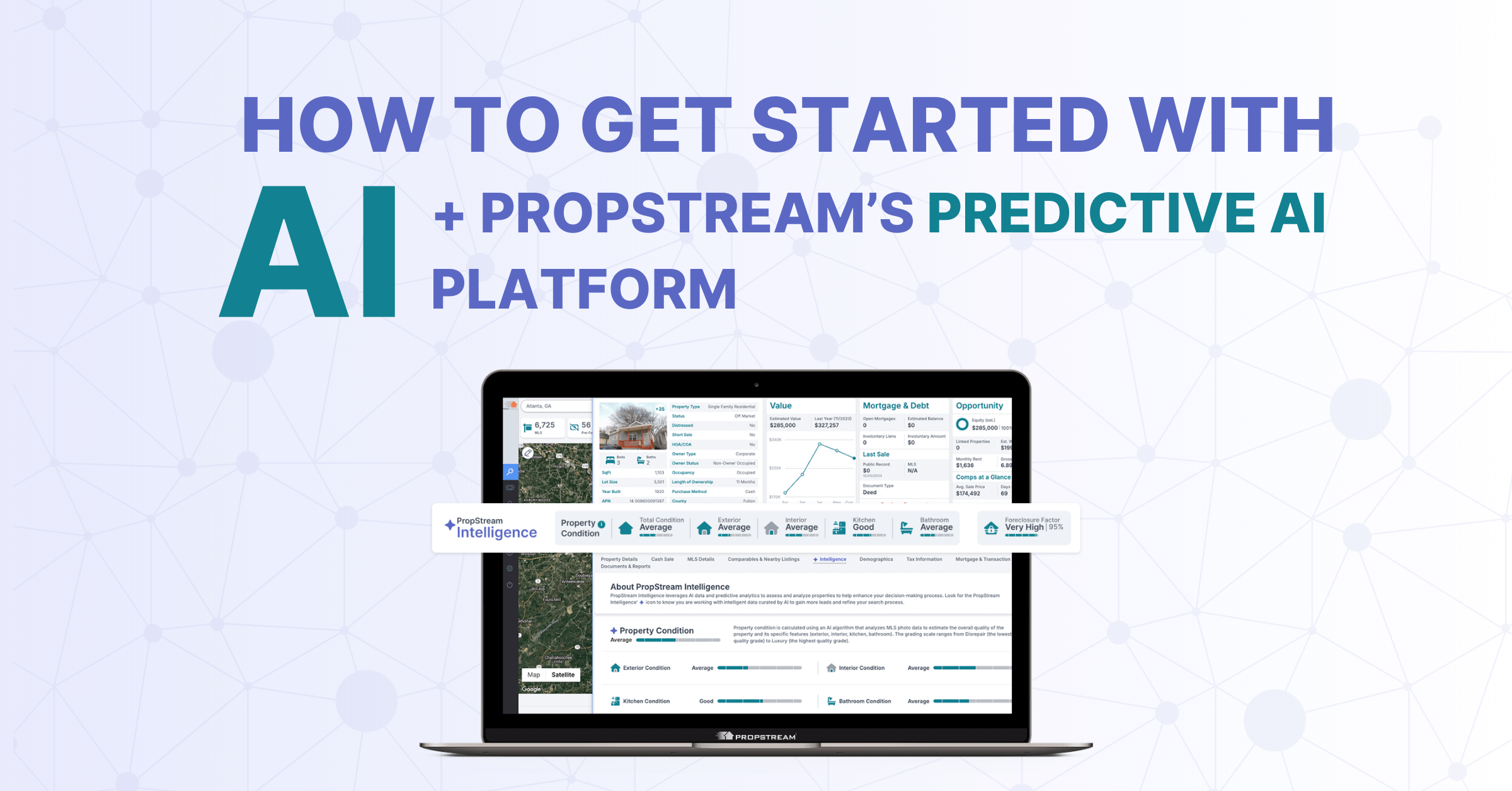 How to Get Started with AI (+ PropStream's Predictive AI Platform)